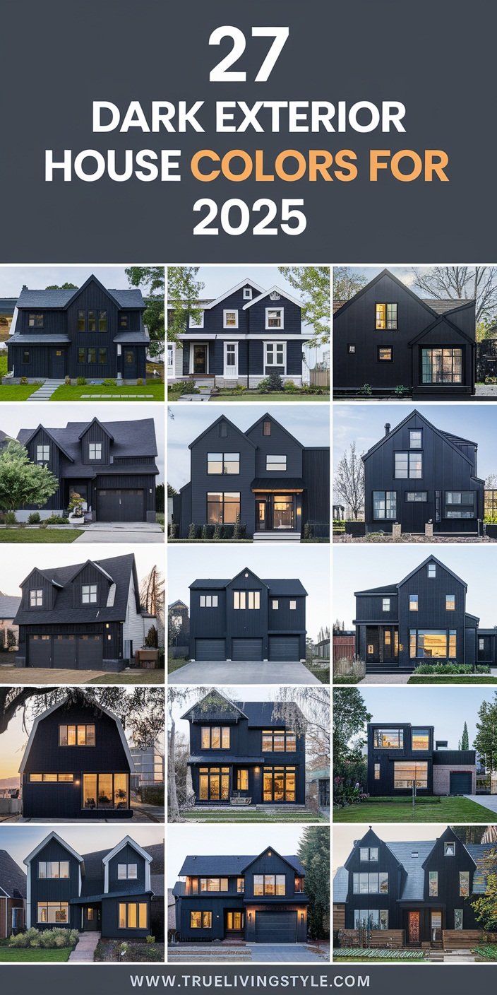 27 Stunning Dark Exterior House Colors for 2025